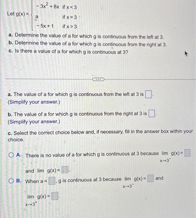 Solved Let g(x)=⎩⎨⎧−3x2+8xa−5x+1 if x 3. a. | Chegg.com