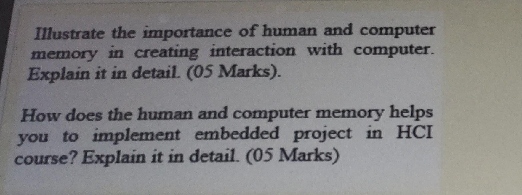 Solved Illustrate the importance of human and computer | Chegg.com
