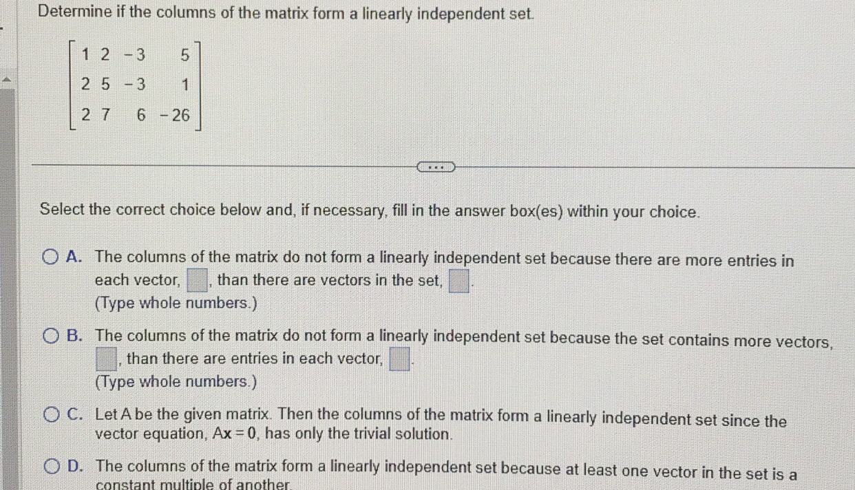 Solved Determine if the columns of the matrix form a | Chegg.com