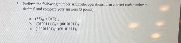 Solved 5. Perform the following number arithmetic | Chegg.com