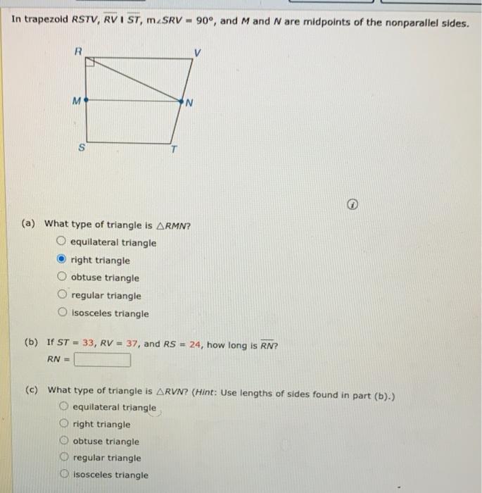 Solved In trapezoid RSTV, RV I ST, M.SRV - 90°, and M and N | Chegg.com