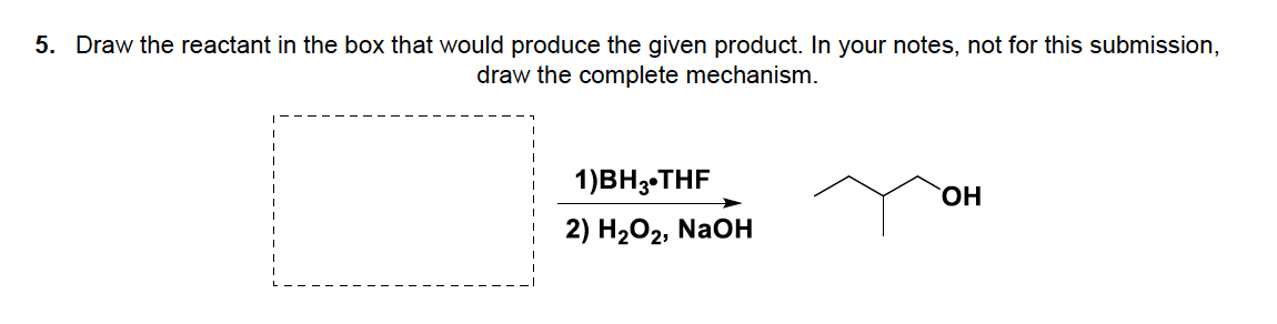 Solved Draw the reactant in ﻿the box that would produce the | Chegg.com