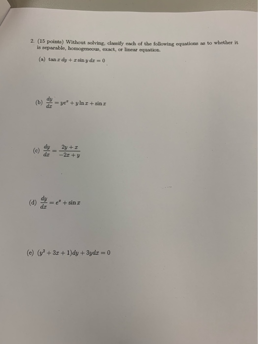 Solved 2. (15 points) Without solving, classify each of the | Chegg.com