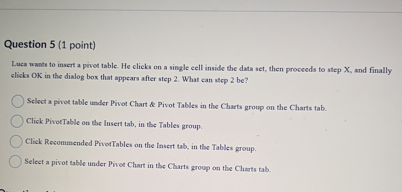 Solved Question 5 (1 ﻿point)Luca wants to insert a pivot | Chegg.com