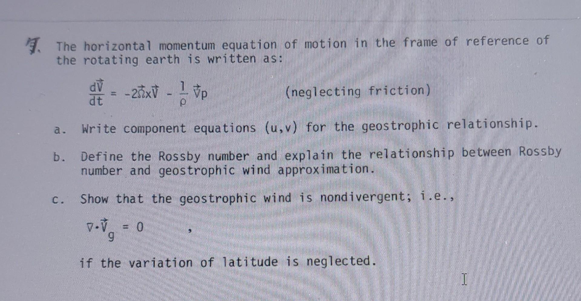 Solved 4. The horizontal momentum equation of motion in the | Chegg.com