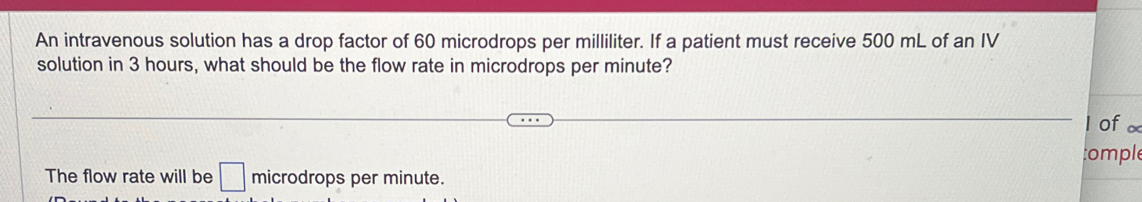 Solved An intravenous solution has a drop factor of 60 | Chegg.com