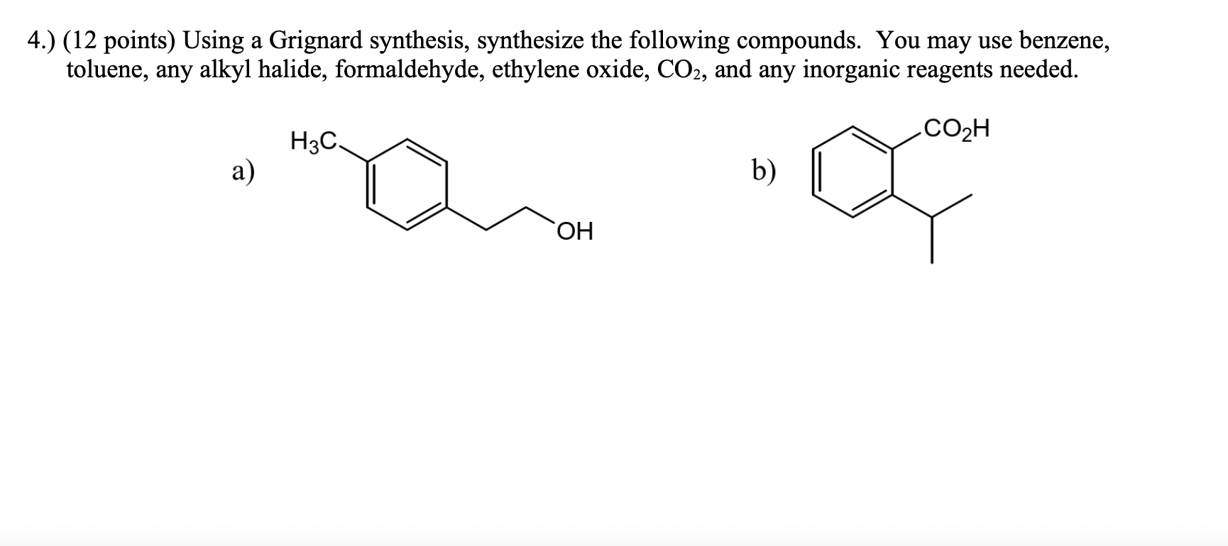 Solved 4.) (12 ﻿points) ﻿Using a Grignard synthesis, | Chegg.com