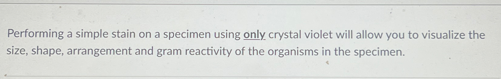 Solved Performing a simple stain on a specimen using only | Chegg.com