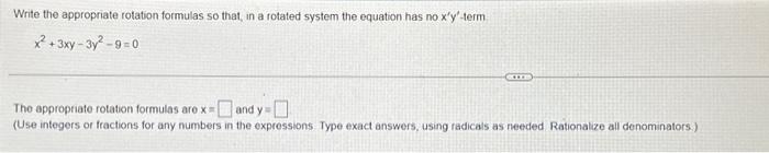Solved Write The Appropriate Rotation Formulas So That In A