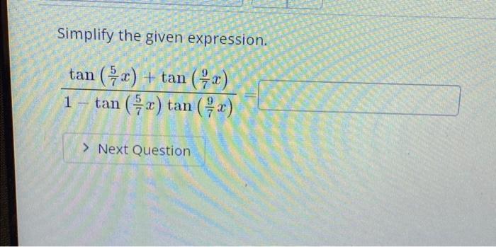 Solved Simplify the given expression. | Chegg.com
