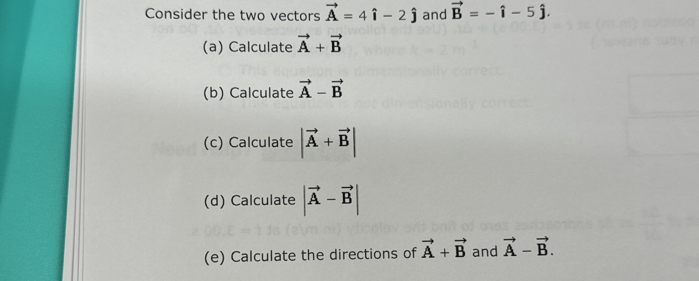 Solved Consider the two vectors vec(A)=4hat(i)-2hat(j) ﻿and | Chegg.com