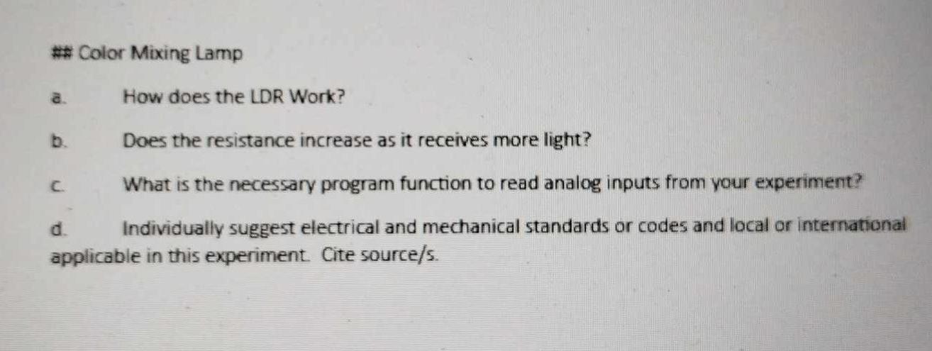 Solved * Color Mixing Lamp a. How does the LDR Work? b. Does | Chegg.com
