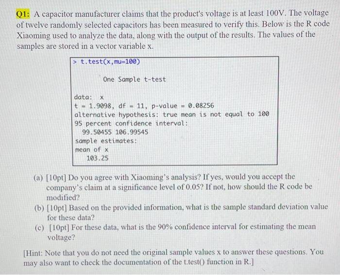 Solved Q1: A capacitor manufacturer claims that the | Chegg.com