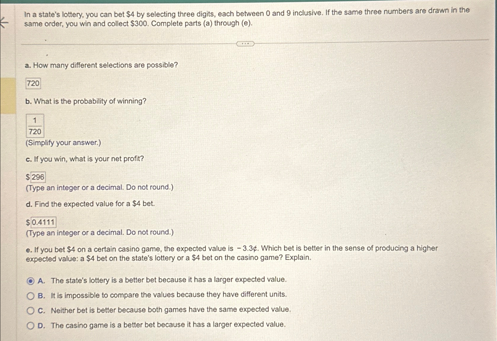 Solved In a state's lottery, you can bet $4 ﻿by selecting | Chegg.com