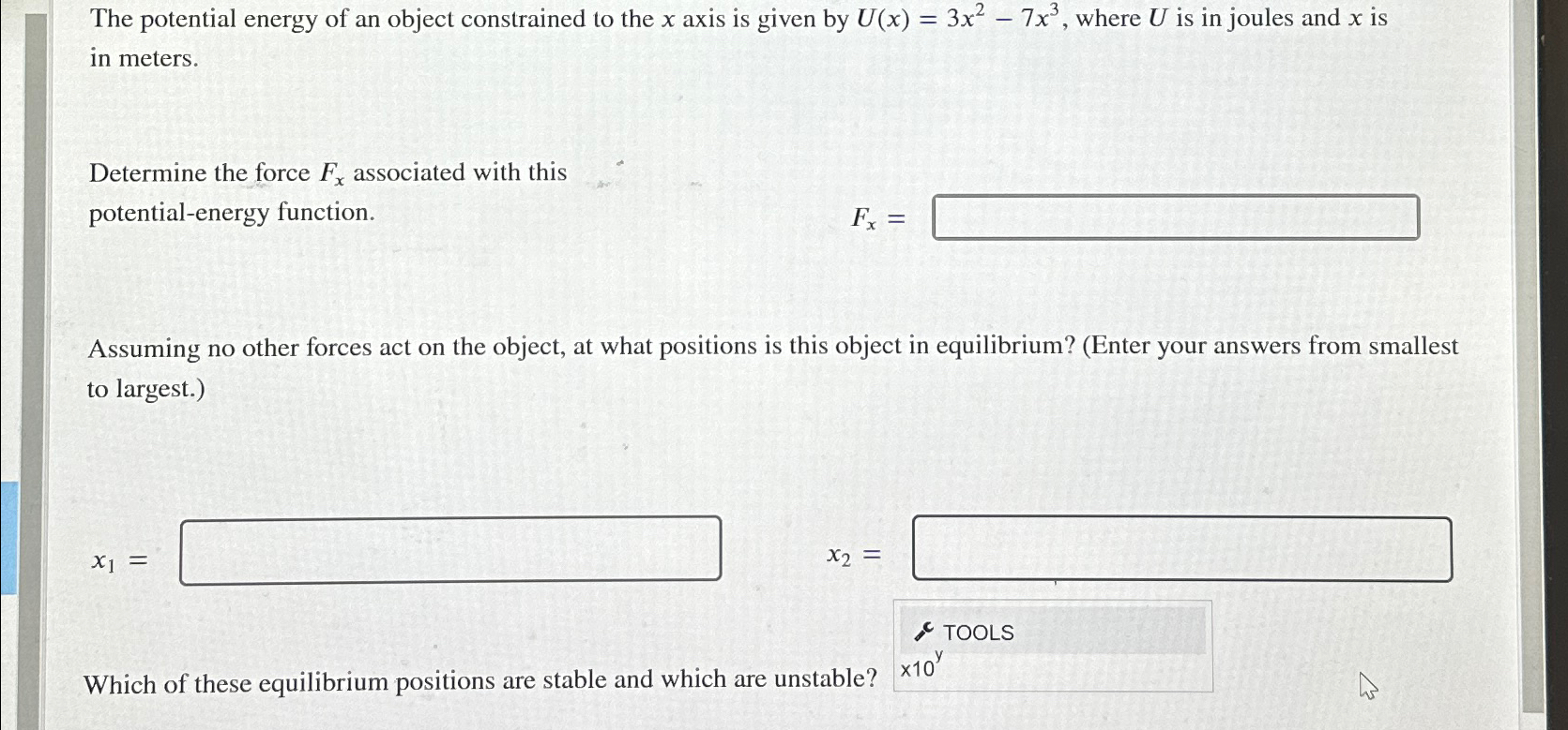 Solved The potential energy of an object constrained to the | Chegg.com
