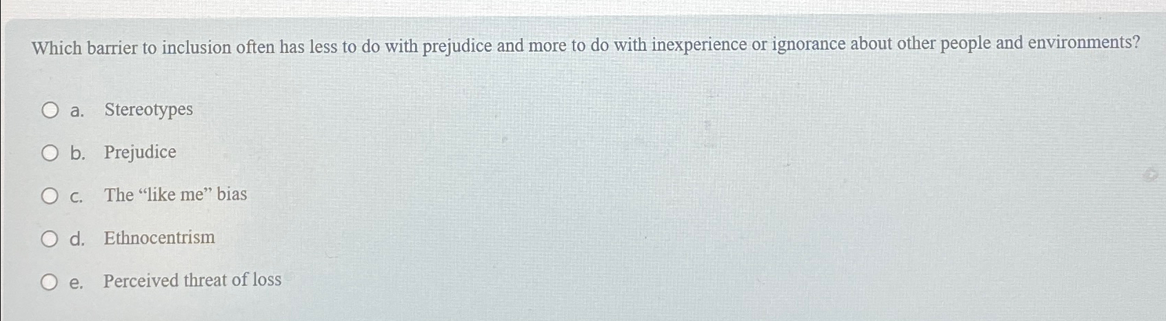 Solved Which barrier to inclusion often has less to do with | Chegg.com