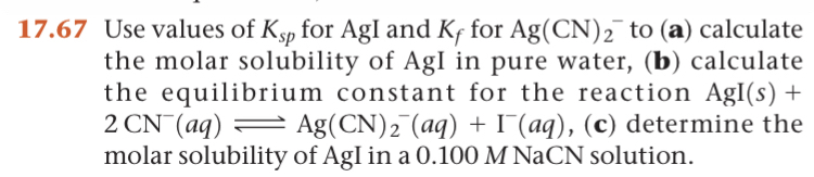 Solved 17.67 ﻿Use values of Ksp ﻿for AgI and Kf ﻿for | Chegg.com