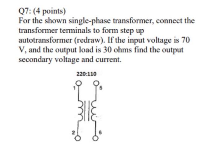 Solved Q7: (4 points) For the shown single-phase | Chegg.com