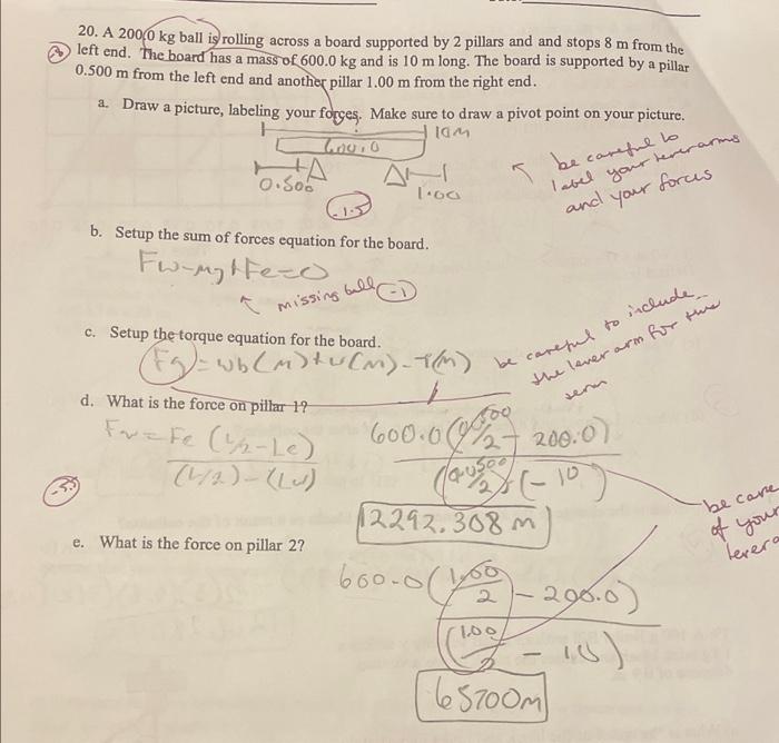 Solved 20. A 2000 kg ball is rolling across a board | Chegg.com