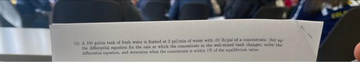 (4) A 100 pallon tank of freshwer used t 2 l/min of | Chegg.com