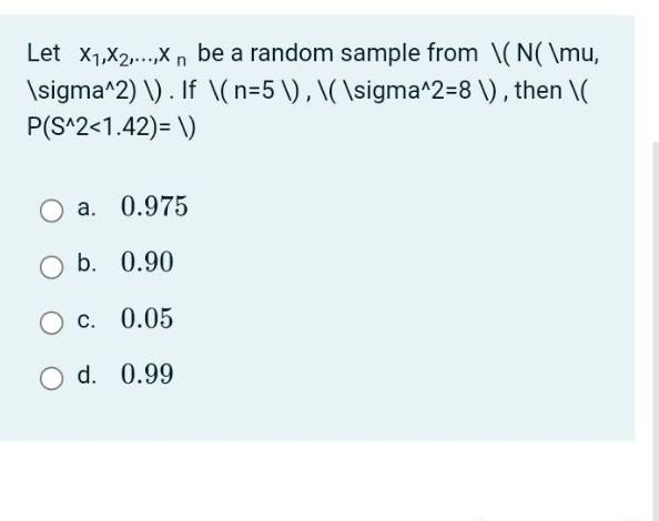 Solved Let x1,x2,…,xn be a random sample from \(N(\mu, | Chegg.com