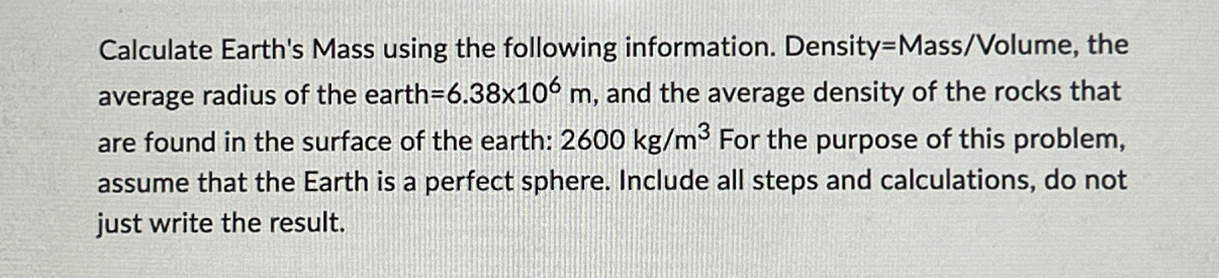 Solved Calculate Earth's Mass using the following | Chegg.com