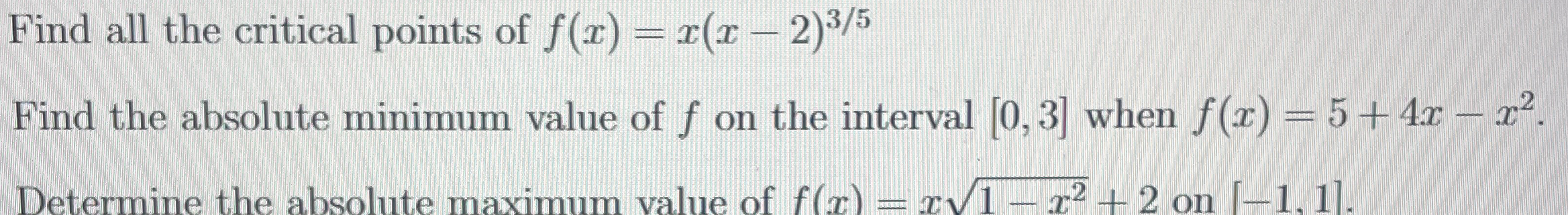 Solved Find the absolute minimum value of f ﻿on the interval | Chegg.com