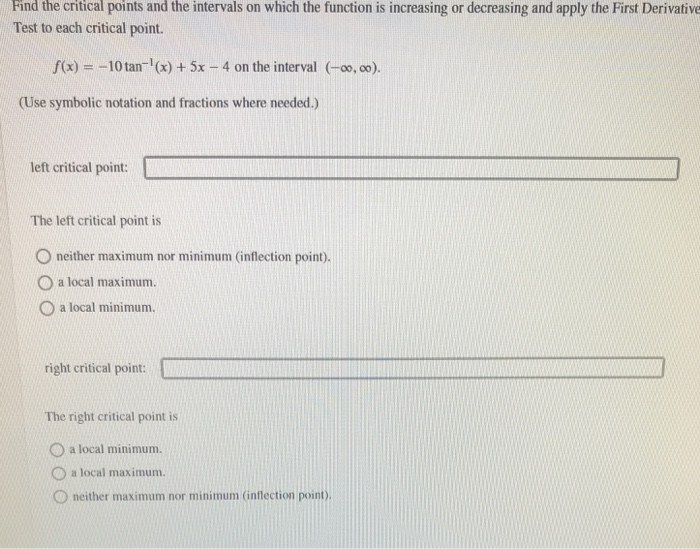 Solved Find the critical points and the intervals on which | Chegg.com