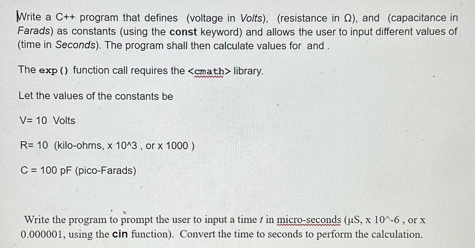 Solved Write a C++ ﻿program that defines (voltage in | Chegg.com