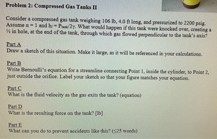 Solved Problem 2: Compressed Gas Tanks II Consider a | Chegg.com