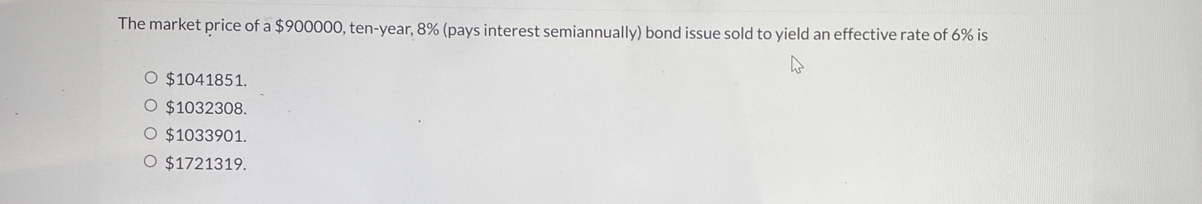 Solved The market price of a $900000, ﻿ten-year, 8% (pays | Chegg.com
