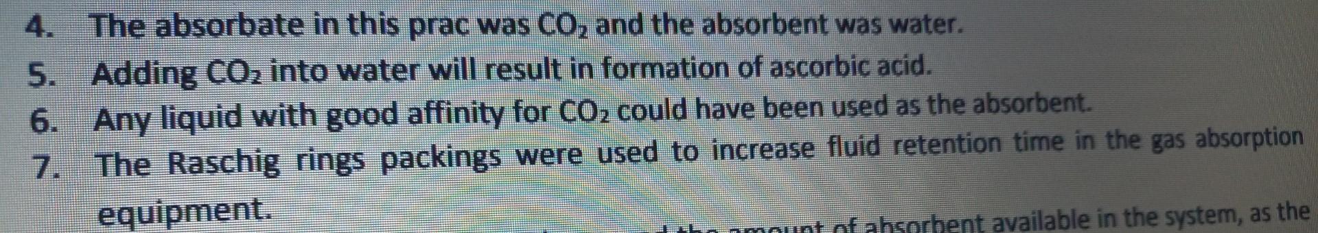Solved 4. The absorbate in this prac was CO₂ and the | Chegg.com