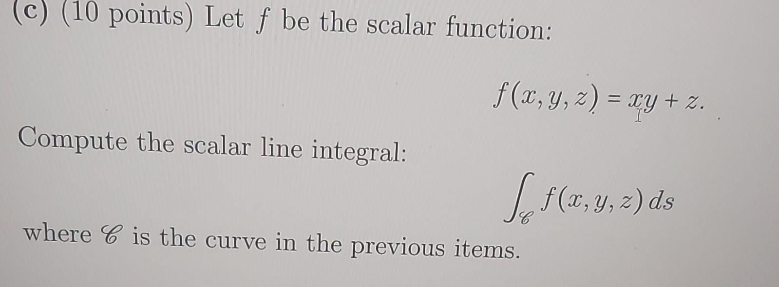 Solved 0 points) Let C be the curve with parametrization: | Chegg.com