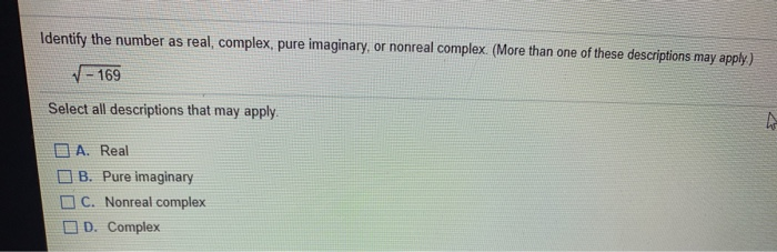 Solved Identify the number as real, complex, pure imaginary, | Chegg.com