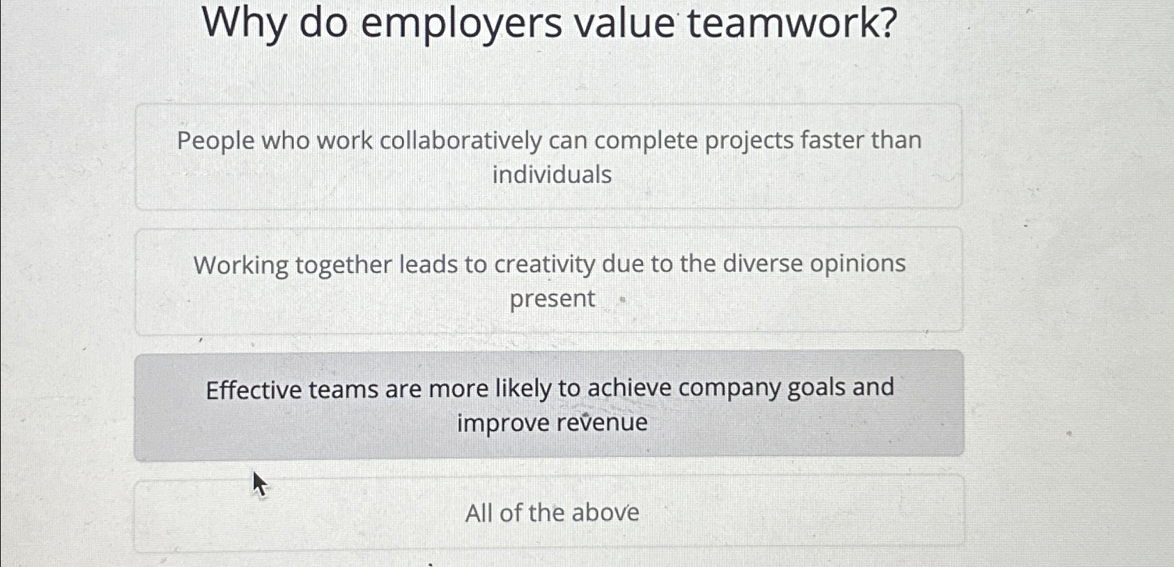 Solved Why do employers value teamwork?People who work | Chegg.com