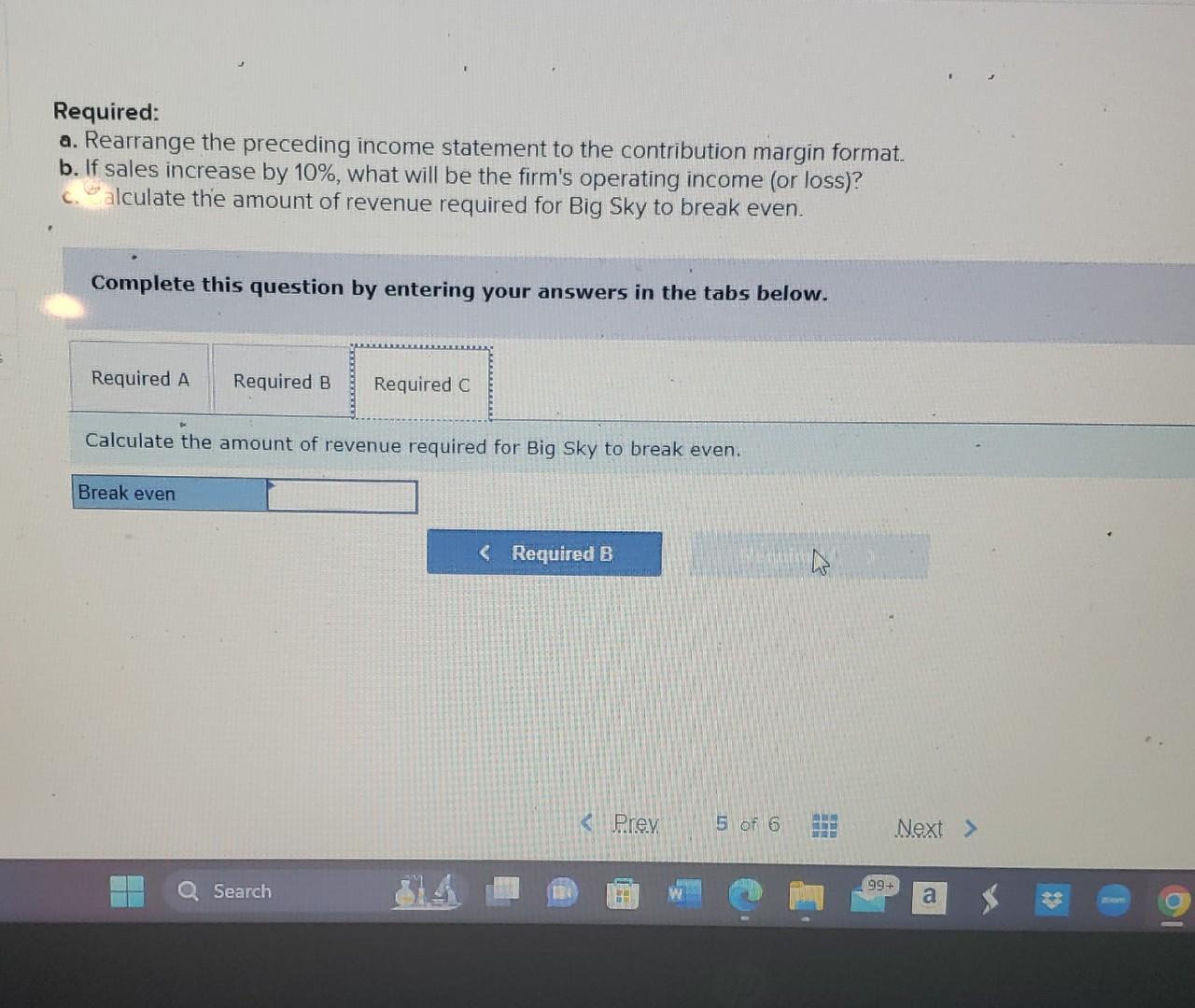 Solved Presented here is the income statement for Big Sky | Chegg.com