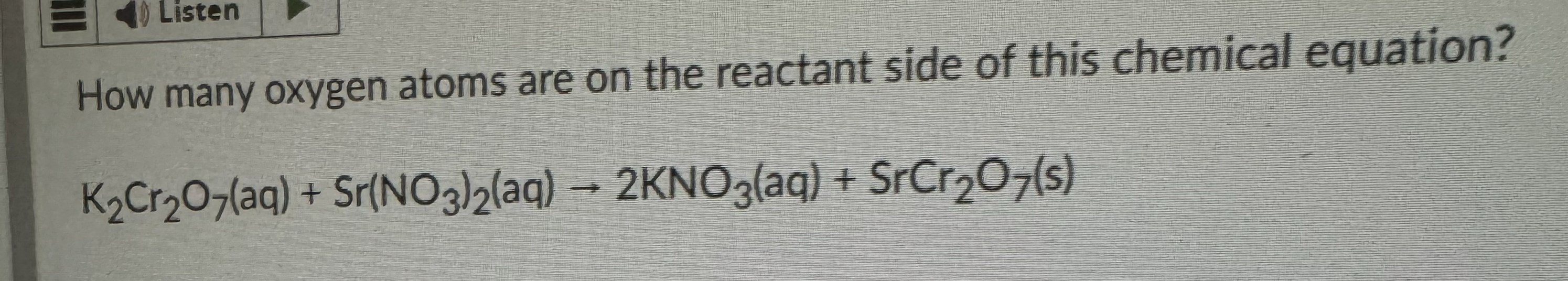 Solved How many oxygen atoms are on the reactant side of | Chegg.com