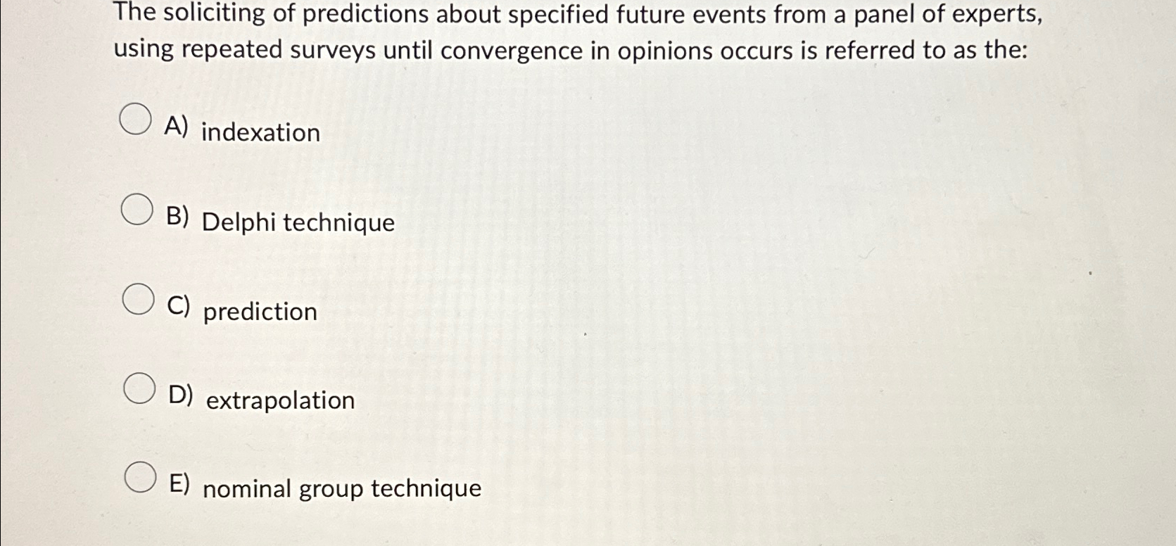 Solved The soliciting of predictions about specified future | Chegg.com