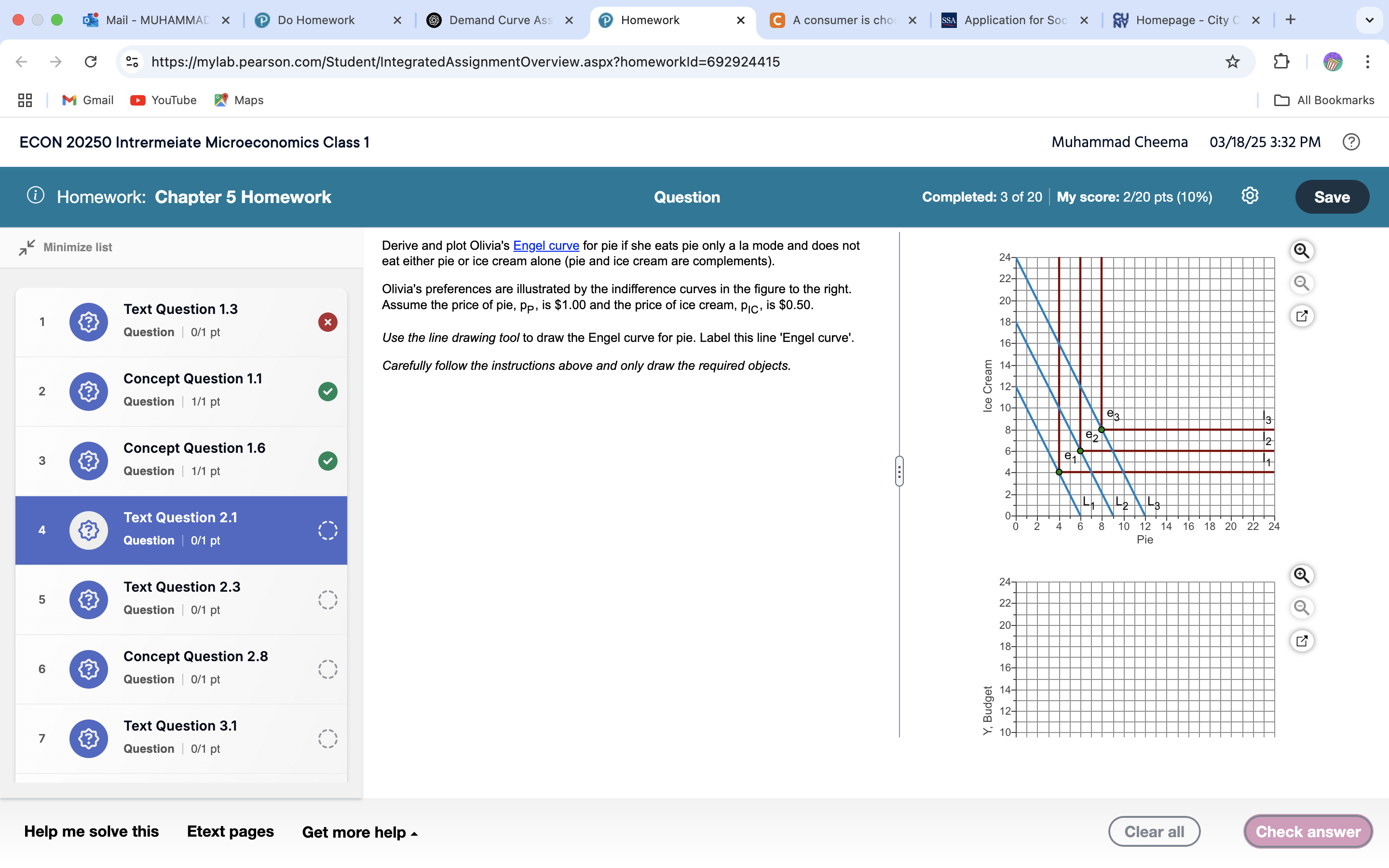 Derive and plot Olivia's Engel curve for pie if she | Chegg.com