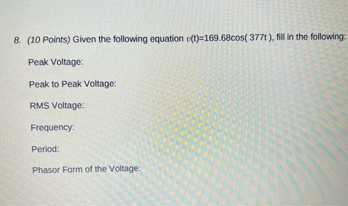 Solved 8. (10 Points) Given the following equation | Chegg.com