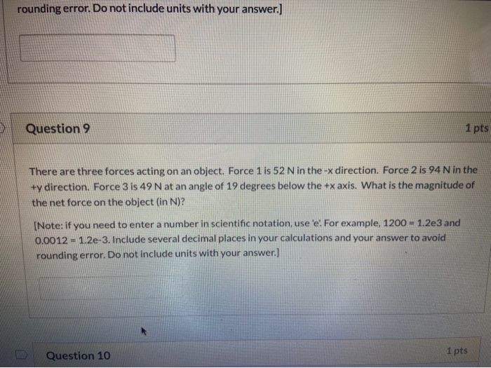 Solved rounding error. Do not include units with your | Chegg.com