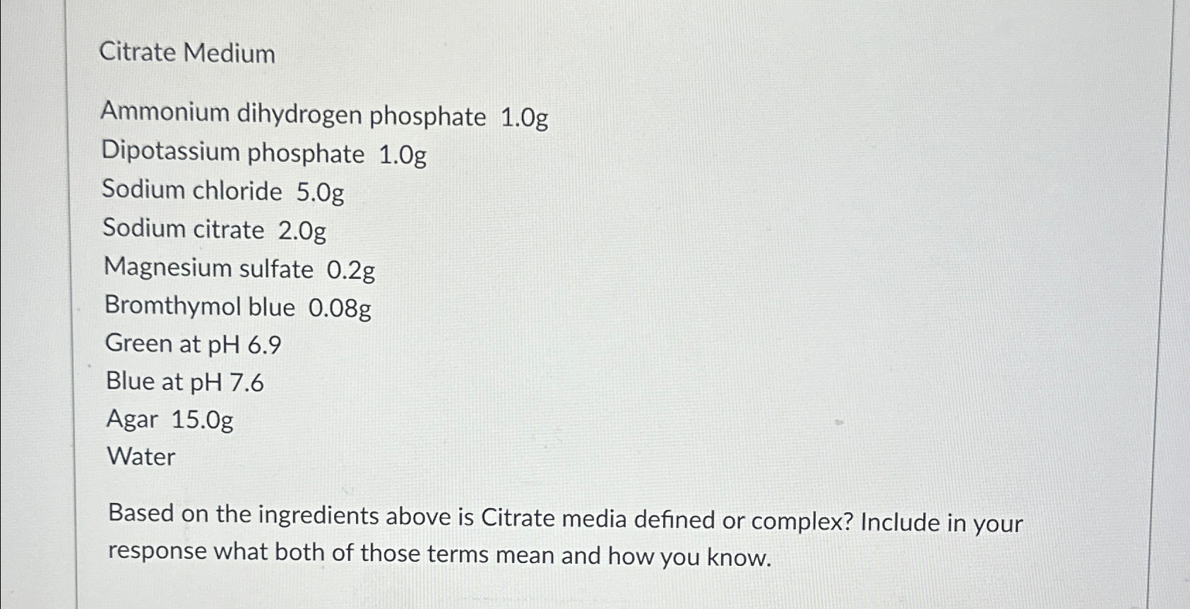 Solved Citrate MediumAmmonium dihydrogen phosphate | Chegg.com