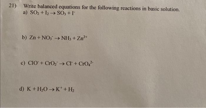 Solved 21) Write balanced equations for the following | Chegg.com