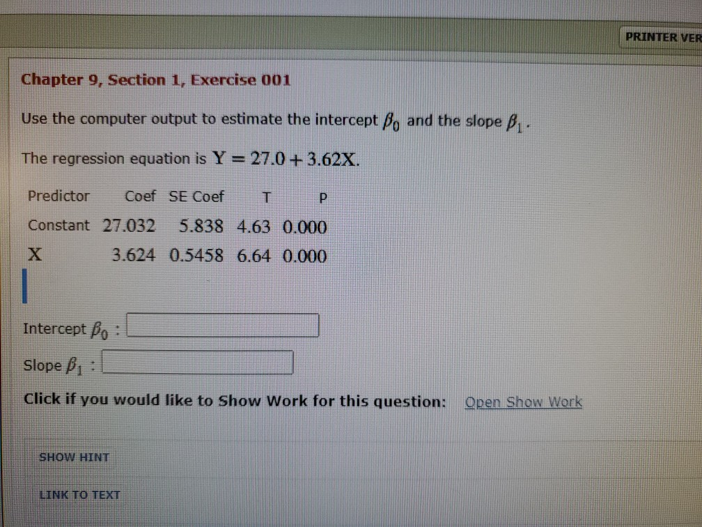 Solved PRINTER VER Chapter 9, Section 1, Exercise 001 Use | Chegg.com