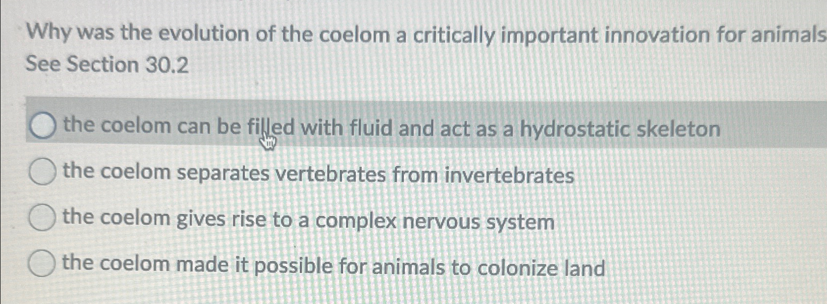 Solved Why was the evolution of the coelom a critically | Chegg.com