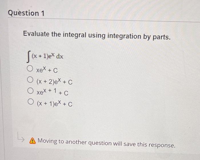 Solved Evaluate the integral using integration by parts. | Chegg.com