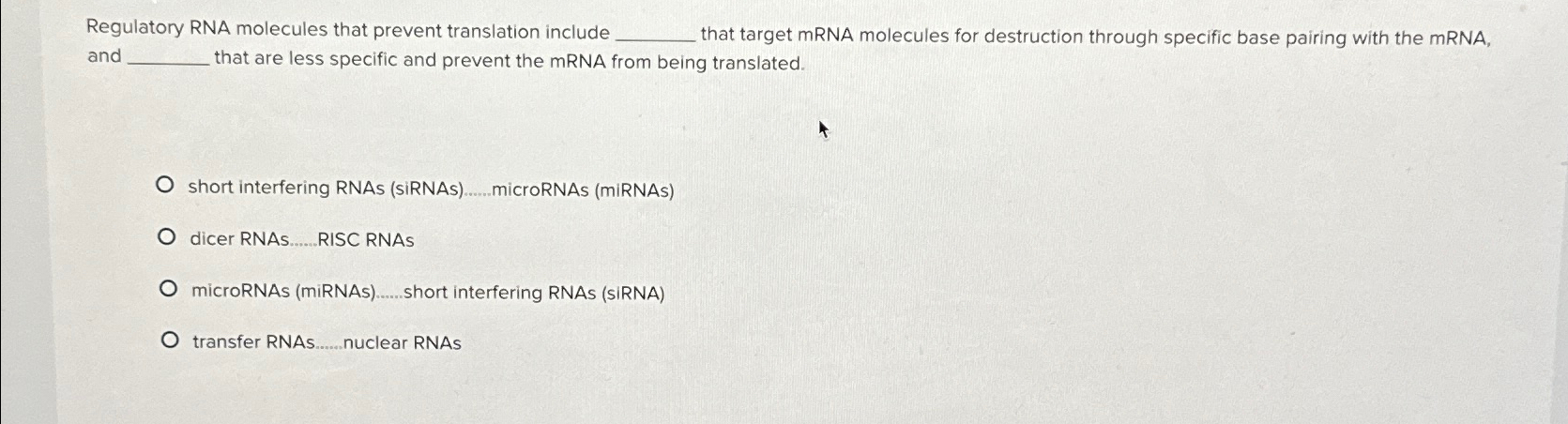 Solved Regulatory RNA molecules that prevent translation | Chegg.com