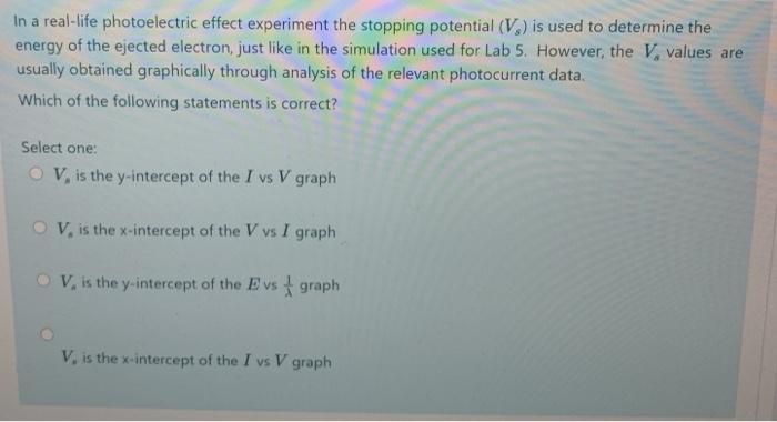 Solved In a real-life photoelectric effect experiment the | Chegg.com
