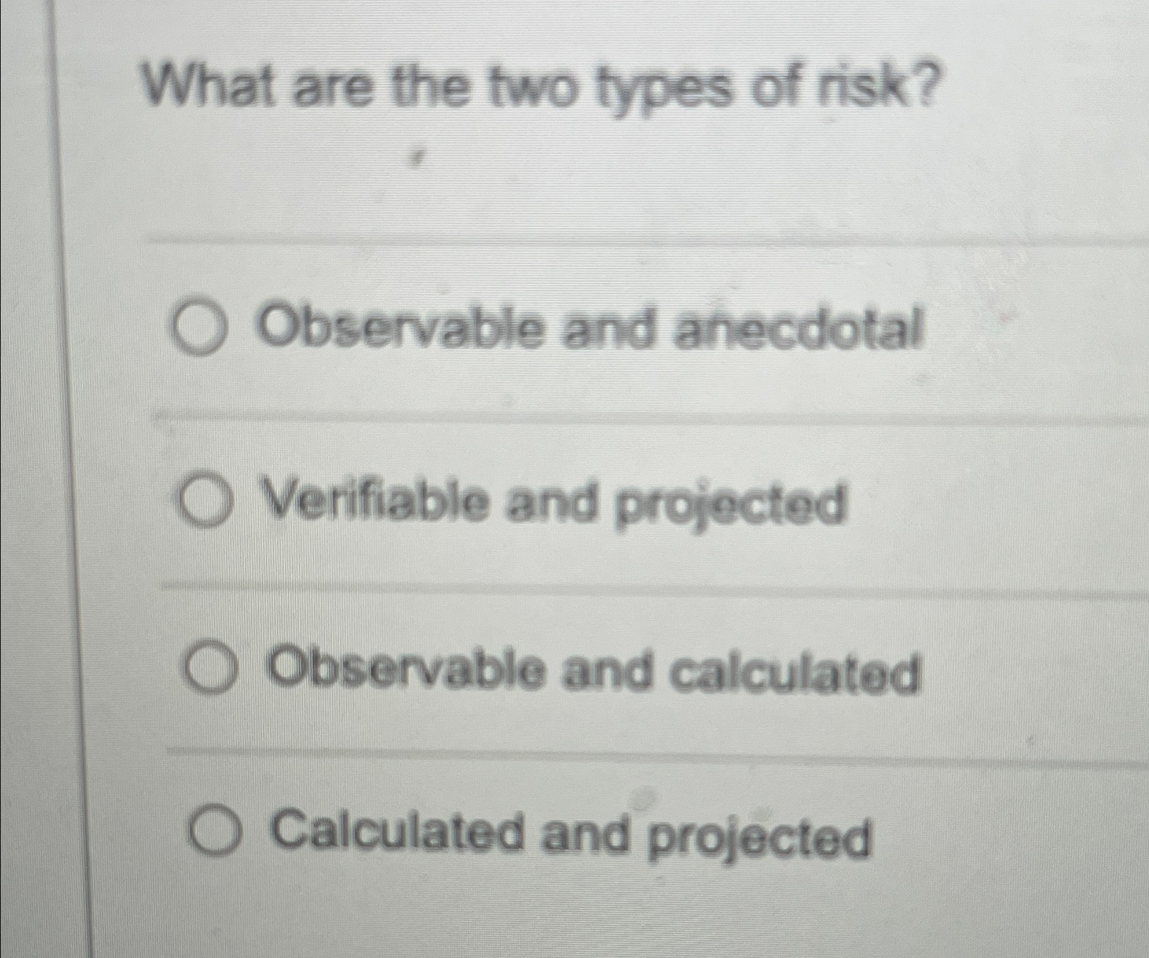 Solved What are the two types of risk?Observable and | Chegg.com