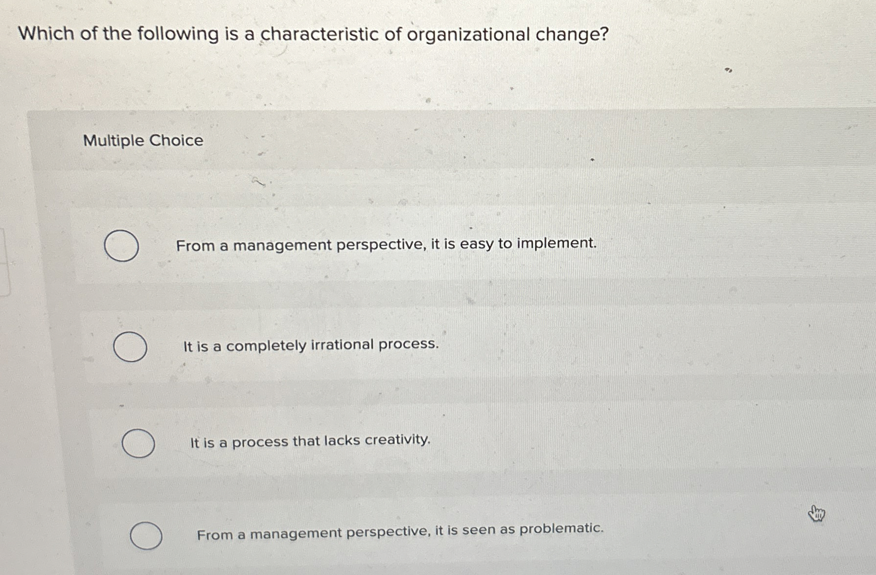 Solved Which of the following is a characteristic of | Chegg.com